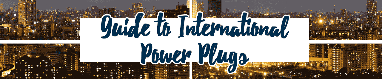 Guide to Worldwide Power Plug and Sockets | Expedia